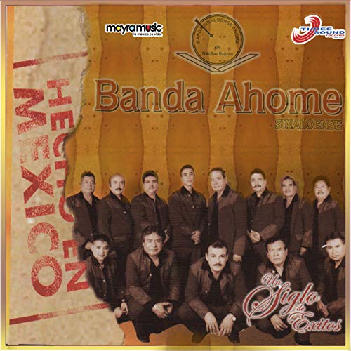 Play Un Siglo De Éxitos by Banda Ahome on Amazon Music