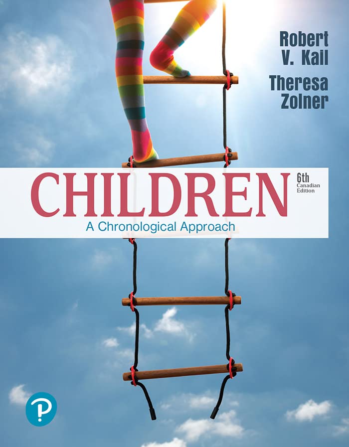 Children: A Chronological Approach, Canadian Edition eBook : Kail ...