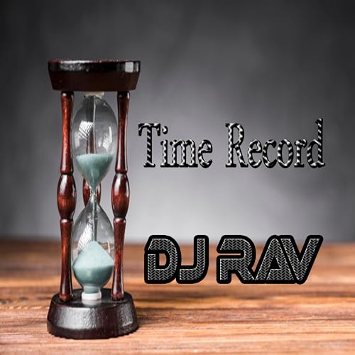 Play Time Record by DJ Rav on Amazon Music
