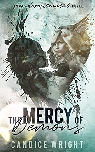 The Mercy of Demons: An Underestimated Novel Book 6 - Kindle edition by ...