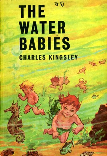 The Water Babies (Classics): KINGSLEY, Charles: 9780430000856: Amazon ...