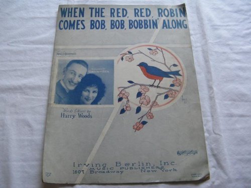 Amazon.com: WHEN THE RED RED ROBIN COMES HARRY WOODS 1926 SHEET MU ...