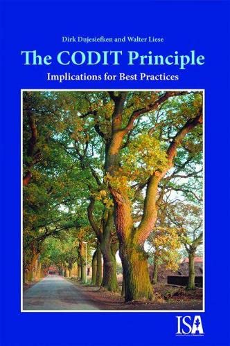 The CODIT Principle: Implications for Best Practices: 9781881956914 ...
