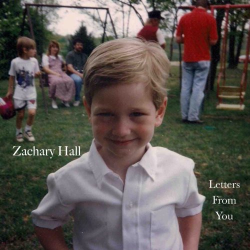 Play Letters From You by Zachary Hall on Amazon Music