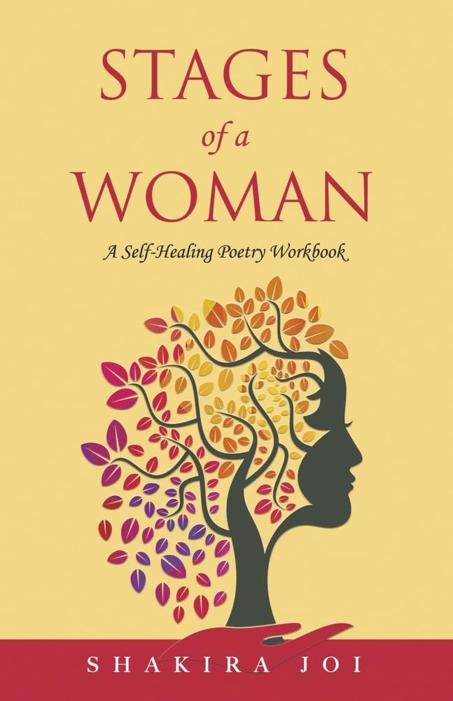 Amazon.com: Stages of a Woman: A Self-Healing Poetry Workbook ...