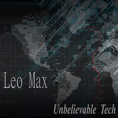 Amazon MusicでLeo MaxのUnbelievable Techを再生する