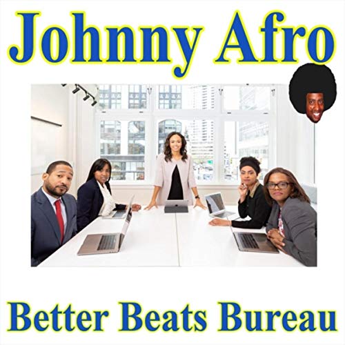 Play Better Beats Bureau by Johnny Afro on Amazon Music