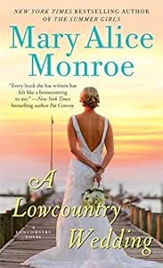 Amazon.com: A Lowcountry Wedding (Lowcountry Summer Book 4) eBook : Monroe, Mary Alice: Kindle Store