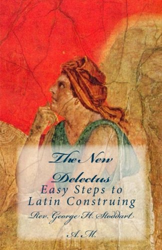 Amazon.com: The New Delectus: Easy Steps to Latin Construing (Latin ...
