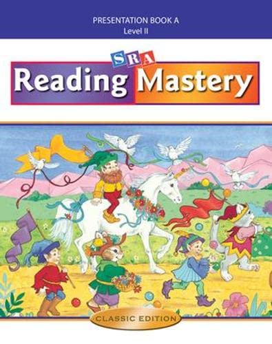 Reading Mastery II 2002: Teacher Presentation Book A: Engelmann ...