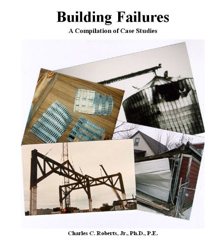 Building Failures - A Compiliation of Case Studies eBook : Roberts ...