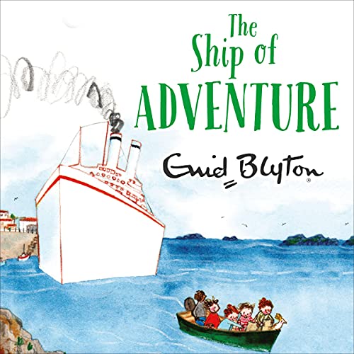 The Ship of Adventure (Audio Download): Enid Blyton, Thomas Judd ...