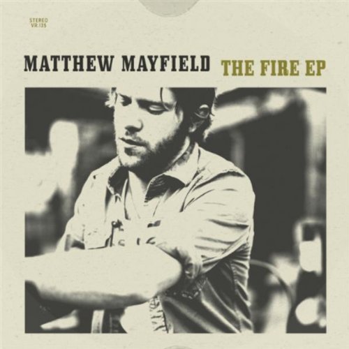 Matthew Mayfield - The Fire EP - Amazon.com Music