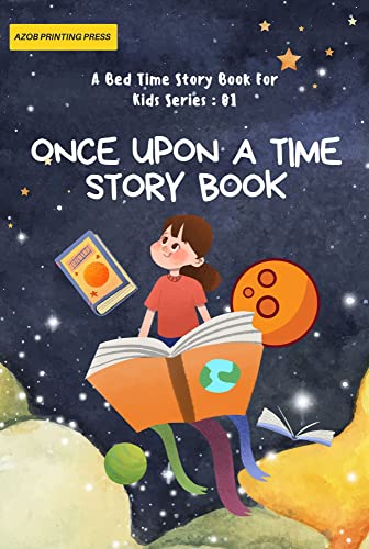 Amazon.com: ONCE UPON A TIME STORY BOOK : A Bed Time Story Book For ...