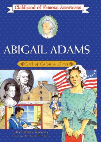 Abigail Adams: Girl Of Colonial Days (Turtleback School & Library ...