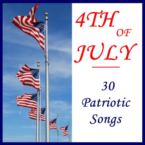 Play 4th of July: 30 Patriotic Songs by VARIOUS ARTISTS on Amazon Music