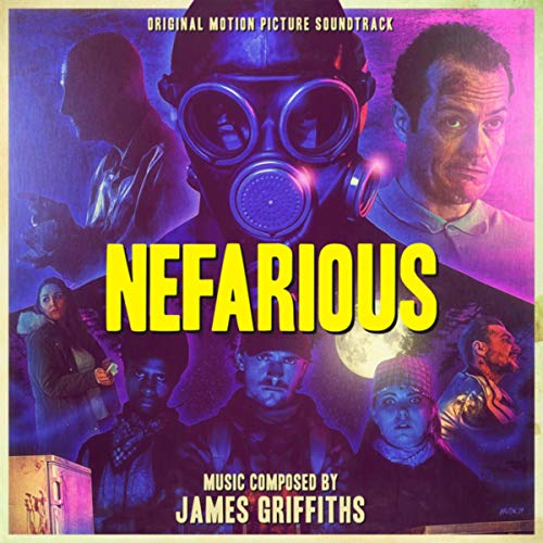 Play Nefarious: Original Motion Picture Soundtrack by James Griffiths ...