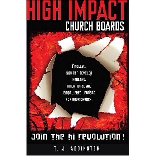 High Impact Church Boards: Join the Revolution! - Finally...You Can ...