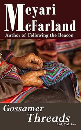 Gossamer Threads: McFarland, Meyari: 9781944269197: Amazon.com: Books