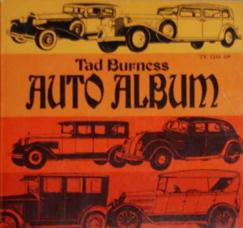 Tad Burness Auto Album: Burness, Tad: Amazon.com: Books