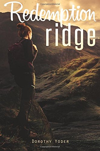 Redemption Ridge: Dorothy Yoder: 9781631853593: Amazon.com: Books