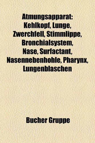 Atmungsapparat: Kehlkopf, Lunge, Zwerchfell, Kieme, Bronchialsystem ...