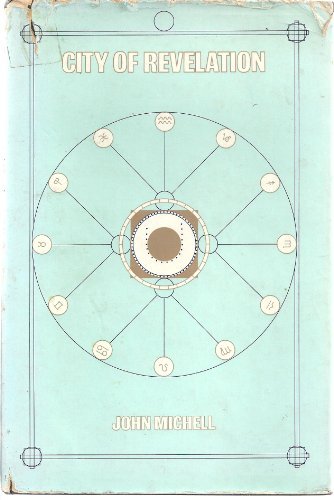 City of Revelation: On the Proportions and Symbolic Numbers of the ...