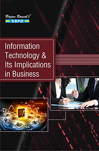 INFORMATION TECHNOLOGY AND ITS IMPLICATIONS IN BUSINESS Latest 2020 EBook Mathur Er Nishit information-technology-and-its-implications-in-business-latest-2020-ebook-mathur-er-nishit