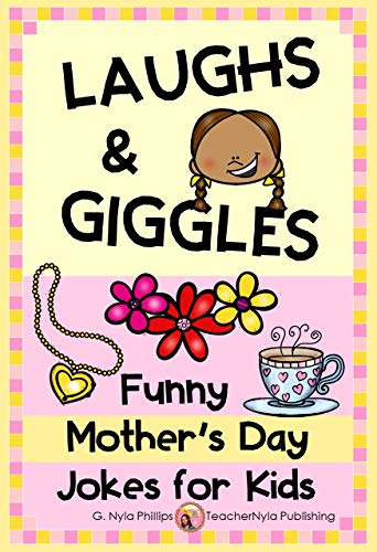 Laughs & Giggles: Funny Mother’s Day Jokes for Kids (Seasonal Joke ...
