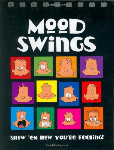 Mood Swings: Show 'Em How You're Feeling: Borgman, Jim: 9780843175608 ...