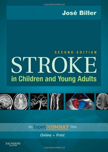 Stroke in Children and Young Adults: Expert Consult - Online and Print ...
