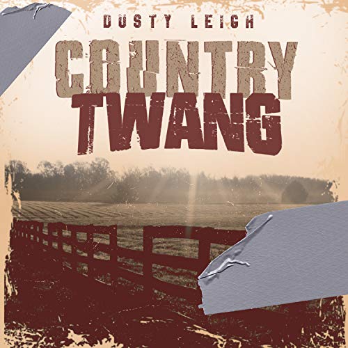 Country Twang de Dusty Leigh en Amazon Music Unlimited