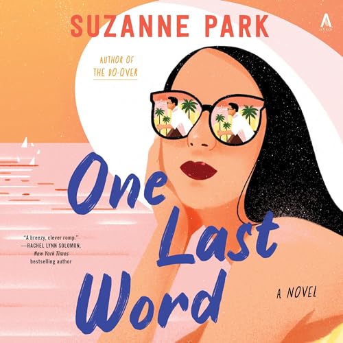 Amazon.com: One Last Word: A Novel (Audible Audio Edition): Suzanne Park, Catherine Ho ...