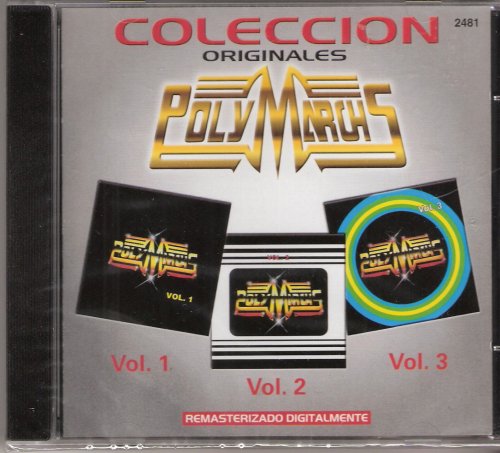 Polymarch Coleccion Originales Include the Songs of Vol 1 Vol 2 Vol 3 ...