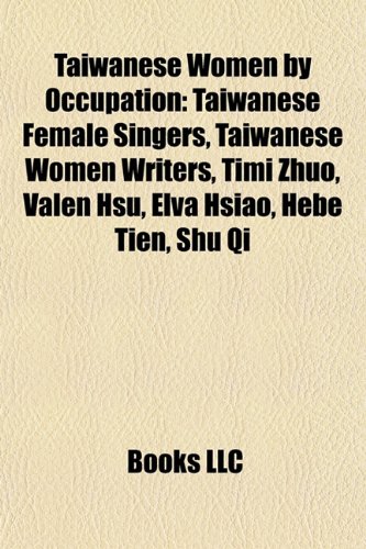 Taiwanese Women by Occupation: Taiwanese Female Singers, Taiwanese ...