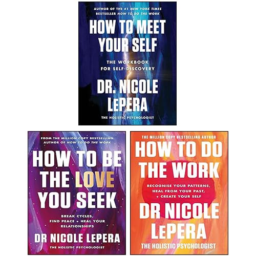 Dr Nicole Lepera 3 Books Collection Set (How to Be the Love You Seek ...