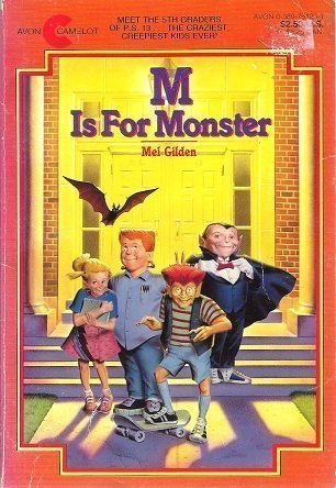 M Is for Monster: Gilden, Mel, Pierard, John: 9780380754236: Amazon.com ...
