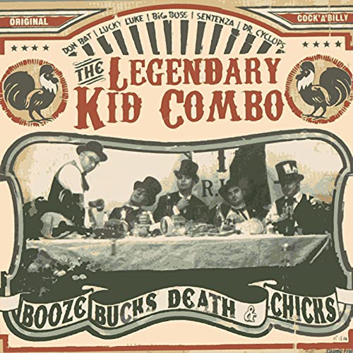 Amazon.com: Booze Bucks Death and Chicks : The Legendary Kid Combo ...
