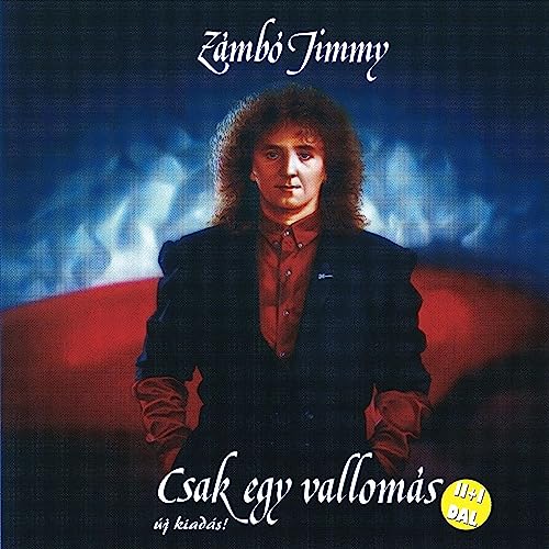 Amazon Music - Zambo JimmyのCsak egy vallomás - Amazon.co.jp