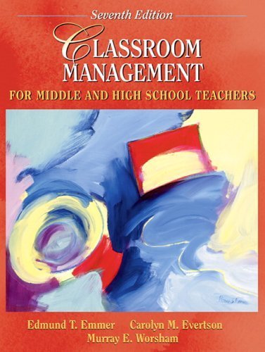 Classroom Management For Middle and High School Teachers: Emmer, Edmund ...