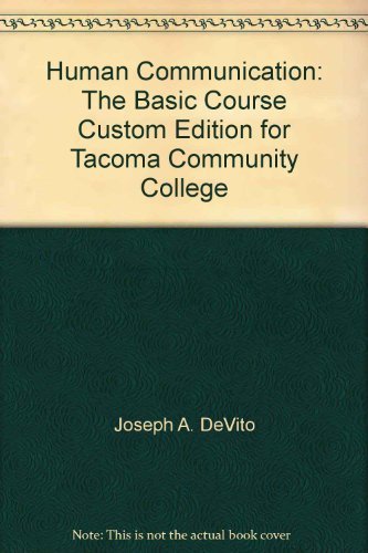 Human Communication: The Basic Course Custom Edition for Tacoma ...