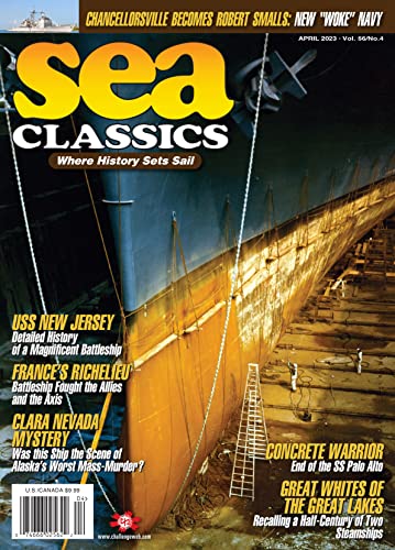 Amazon.com: Sea Classics Magazine - April 2023 - Vol 56 / No 4: Where ...