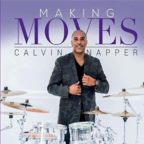 Amazon.com: Making Moves : Calvin Napper: Digital Music