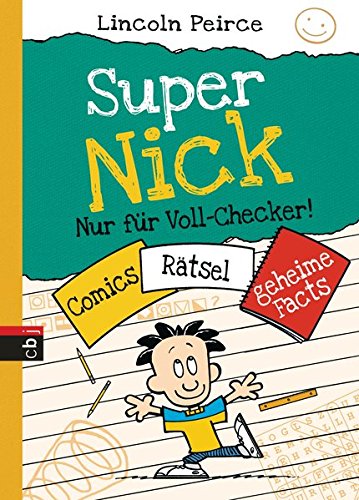 Super Nick - Nur fuer Voll-Checker!: Comics, Raetsel, geheime Facts |本 ...
