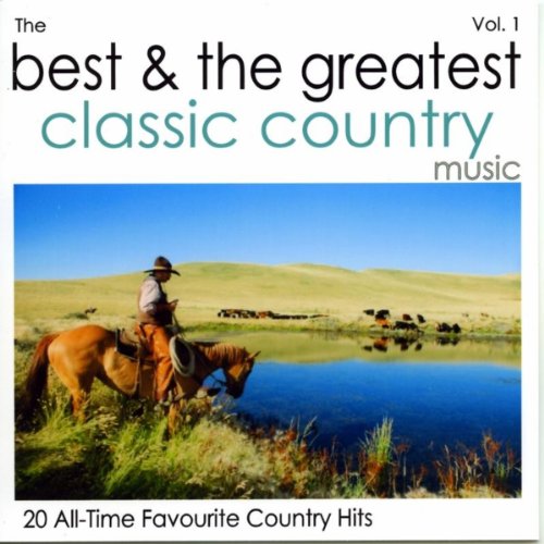 The Best & The Greatest Classic Country Vol.1 by VARIOUS ARTISTS on ...