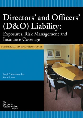 Directors and Officers Liability Coverage Guide: Joseph P. Monteleone ...