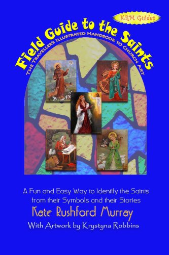 Amazon.com: Field Guide to the Saints: 9780979898709: Kate Rushford ...
