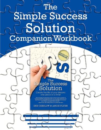 The Simple Success Solution Companion Workbook: Cheslow, Deb, Flynn ...