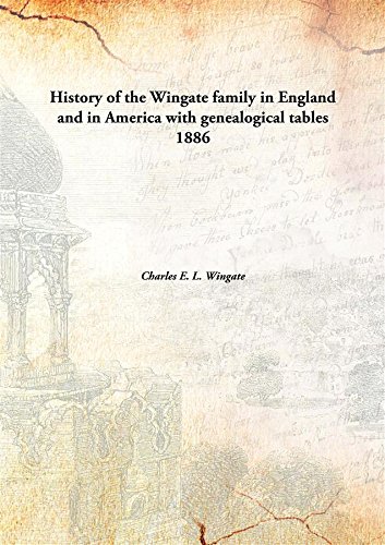 History of the Wingate family in England and in Americawith ...
