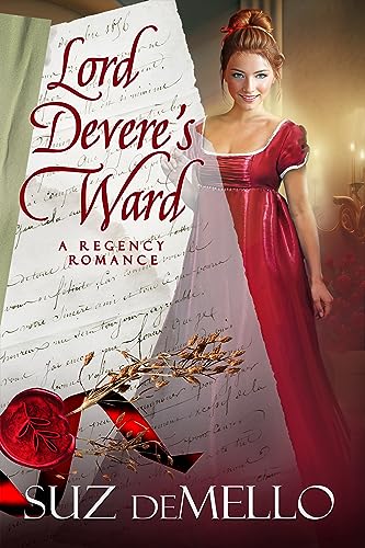 Lord Devere's Ward: A Regency Romance by Suz deMello - Kindle edition by deMello, Suz. Romance ...